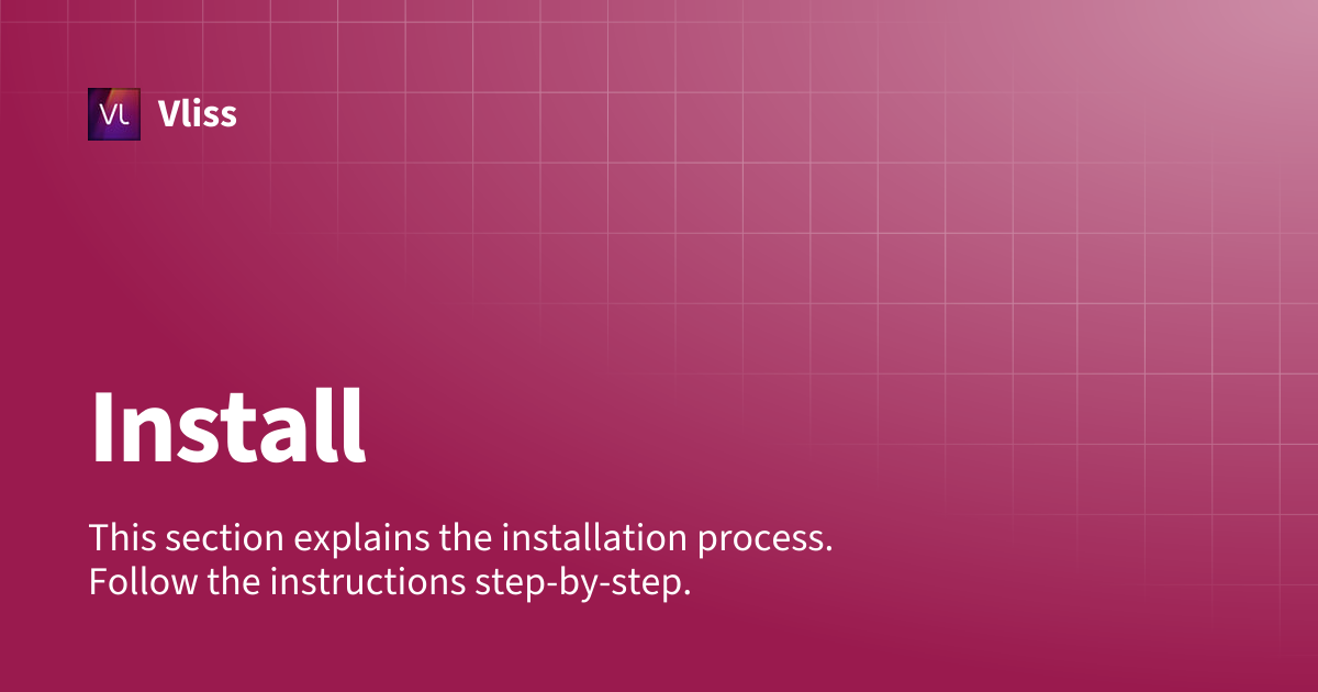 Install | Vliss